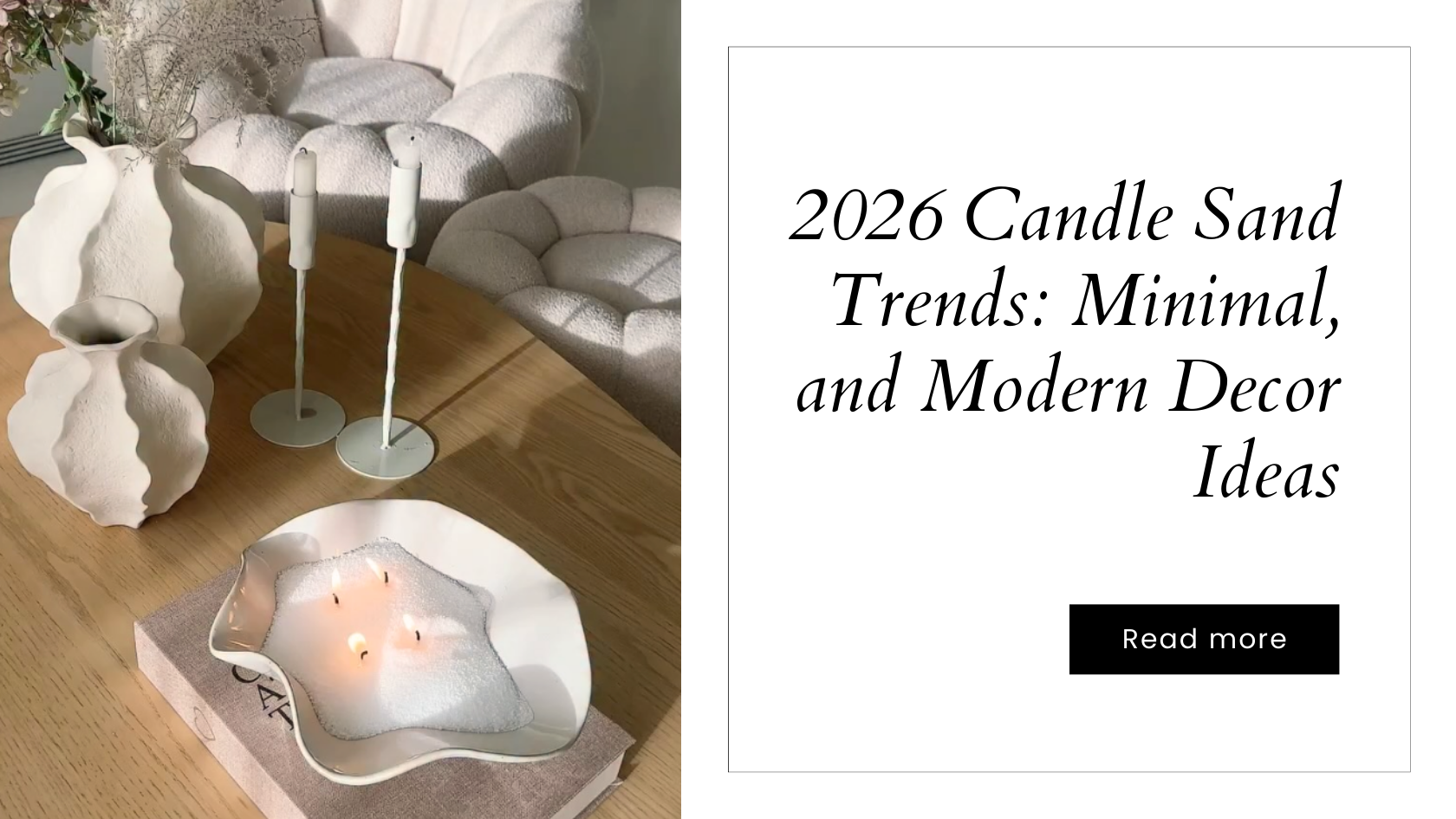 Candle Sand Trends 2026 – Minimal & Luxe Looks – CANDLERACANDLE